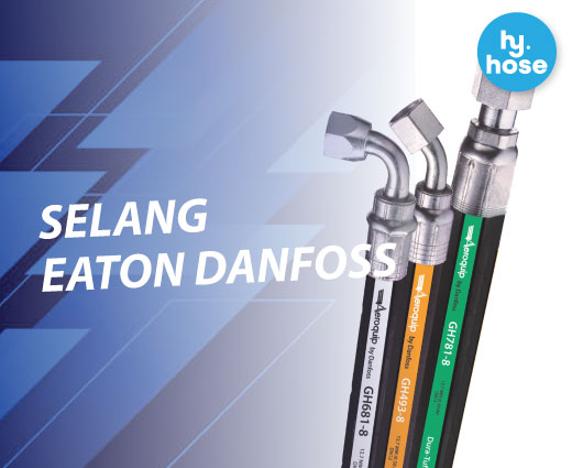 Selang Eaton Danfoss - Distributor Resmi Hidrolik